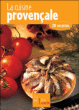 La cuisine provençale - broché - Collectif - Achat Livre | fnac