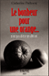 Le bonheur pour une orange n'est pas d'être un abricot L'épreuve qui m ...