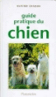 Guide pratique du chien - Olivier Charon - Achat Livre | fnac