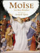 Moïse - broché - Ann Keay Beneduce, Gennadij Spirin - Achat Livre | fnac