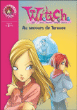 Witch - Tome 4 - Au secours de Taranée - Collectif - broché - Achat Livre | fnac