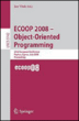 Ecoop 2008 - object-oriented programming - Poche - Collectif - Achat ...