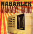 Manmoyi radio - Nabarlek - CD album - Achat & prix | fnac