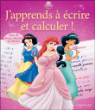 Disney Princesses - J'apprends à écrire et calculer - Collectif ...