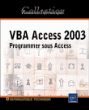 VBA Access 2003 Programmer sous Access - broché - Michèle Amelot - Achat Livre | fnac