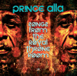 Songs from the royal throne room - Prince Alla - CD album - Achat ...