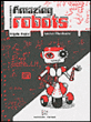 Amazing robots / Incroyables robots Edition bilingue français-anglais ...