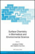 Surface chemistry in biomedical and environmental science - relié - Collectif - Achat Livre | fnac