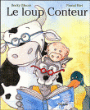 Loup conteur - broché - P BIET - Achat Livre | fnac