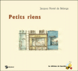 Petits riens - broché - Postel De Belange - Achat Livre | fnac