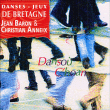 Dansou C'hoari - Jean Baron - Christian Anneix - CD album - Achat ...