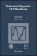 Molecular diagnostic pcr handbook - relié - VILJOEN GERRITJ. - Achat ...