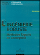 Ingenierie robuste methodes taguchi en conception - broché - W.Y ...
