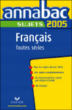 Annabac sujets Français 1ère toutes séries - broché - Jacques Dauvin ...