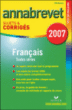 Annabrevet corrigés français Edition 2007 - broché - Collectif - Achat ...