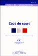 Code du sport - Brochure 20062/Textes mis a jour au 8 fevrier 2008 ...