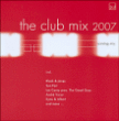 Club mix 2007 - Musique Electronique - CD album - Achat & prix | fnac