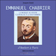 Emmanuel Chabrier : d'Ambert à Paris la musique au ventre, fleur bleue ...