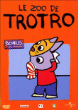 Le Zoo de Trotro - DVD Zone 2 - Achat & prix | fnac