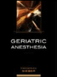 Geriatric anesthesia - relié - E.Frederick Sieber - Achat Livre | fnac