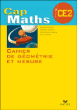 Cap Maths CE2 Ed. 2007, Cahier de géométrie et mesure Cahier d ...