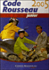 Code Rousseau junior Edition 2005 - broché - Collectif - Achat Livre | fnac