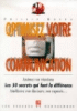 Optimisez votre communication les 50 secrets qui font la différence ...