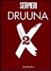 Druuna - Tome 2 - Druuna X - Paolo Eleuteri Serpieri - cartonné, Livre ...