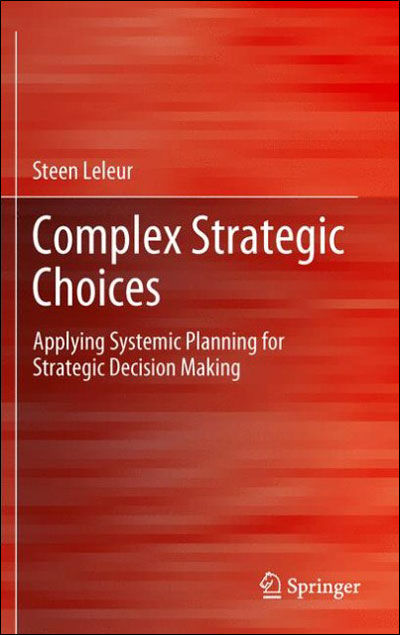 Complex strategic choices Applying Systemic Planning for Strategic ...