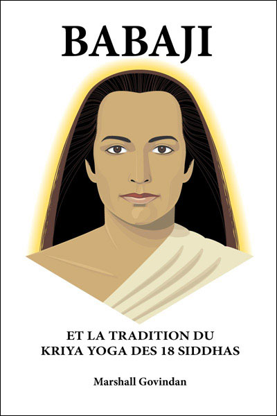Babaji et la tradition du kria yoga - broché - M.A. Govindan - Achat ...