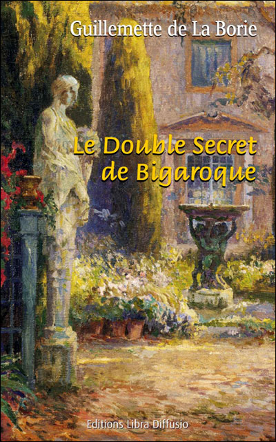 Le double secret de Bigaroque Livre en gros caractères - broché ...