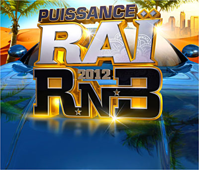 Puissance Raï R'n'B 2012 - Compilation Raï - CD album - Achat & prix | fnac