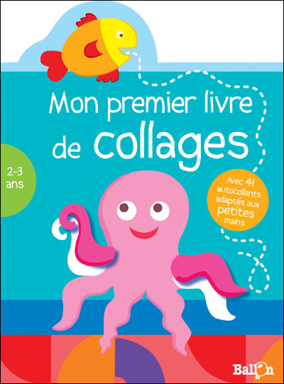 Mon premier livre de collages pieuvre 2-3 ans - broché - Collectif ...