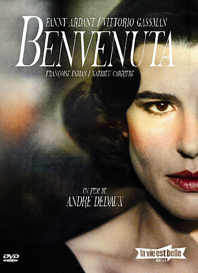 Benvenuta - DVD Zone 2 - André Delvaux - Fanny Ardant - Vittorio ...