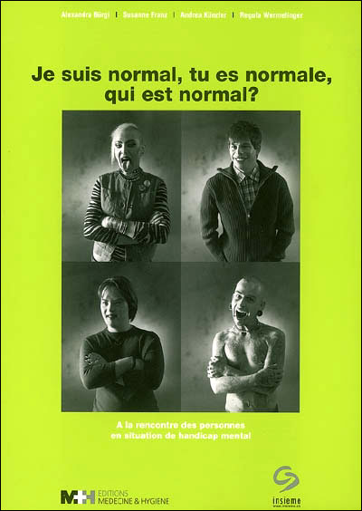 Je suis normal, tu es normale, qui est normal ? A la rencontre des ...