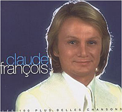Les 100 plus belles chansons - Claude François - CD album - Achat ...