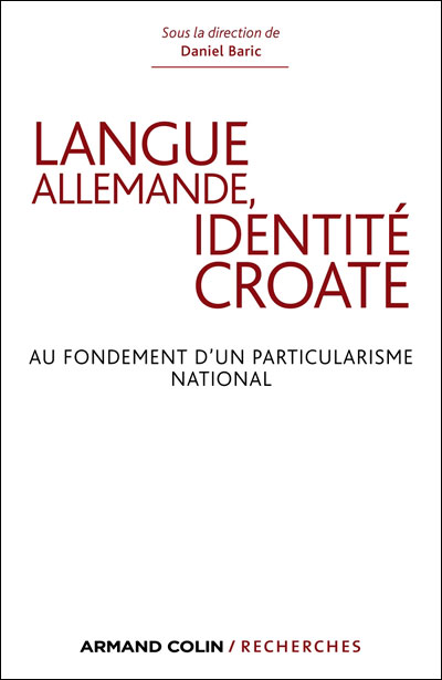 Langue allemande, identité croate - Au fondement d'un particularisme ...