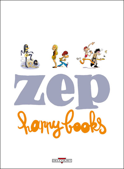 Zep happy books coffret Coffret 3 volumes contenant Happy sex, Happy ...