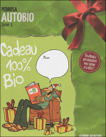 Auto bio - Tome 1 - Mon merveilleux Noël avec Autobio - Cyril Pedrosa ...