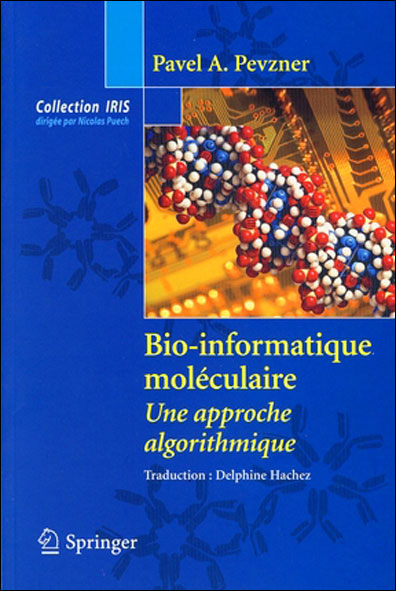 Bio-informatique moléculaire Une approche algorythmique - broché ...