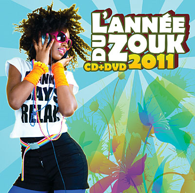Année zouk 2011 - Inclus DVD - Compilation zouk - CD album - Achat ...