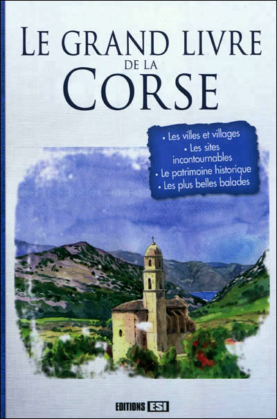 Grand livre de la corse (le)* Tome 0 - relié - ANASTASIIA BROZINSKA - Achat Livre | fnac