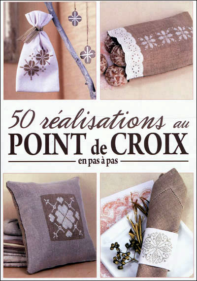 50 realisations au point de croix en pas a pas* Tome 0 - cartonné - ANASTASIIA BROZINSKA - Achat ...