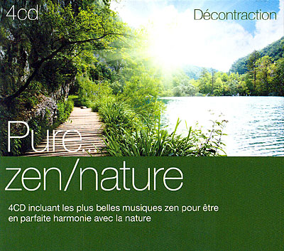 Pure décontraction Nature : CD album en Collectif : tous les disques à ...