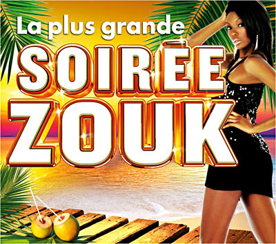 La plus grande soirée zouk 2012 - Compilation zouk - CD album - Achat & prix | fnac