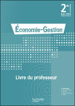 Economie-gestion 2de professionnelle bac pro - livre du professeur - broché - Bremer+rodrigues ...