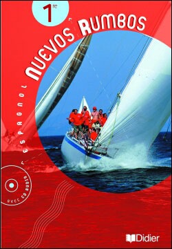 Nuevos Rumbos 1re LV2 - Livre + CD - broché - Daniel Garcia, Frédéric ...