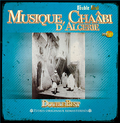 Musique Chaâbi d'Algérie Coffret - Collectif - CD album - Achat & prix ...
