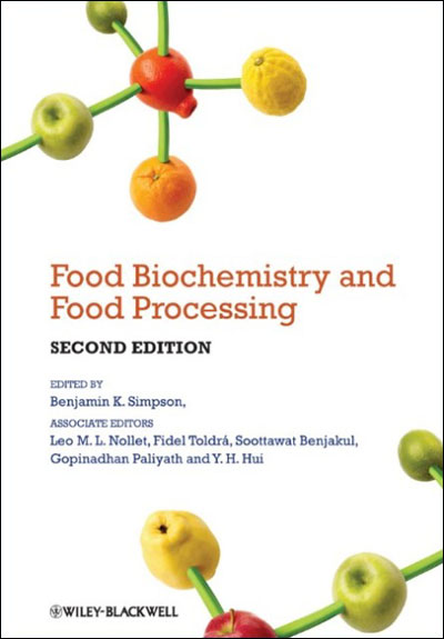Food biochemistry and food processing - relié - Benjamin K. Simpson ...