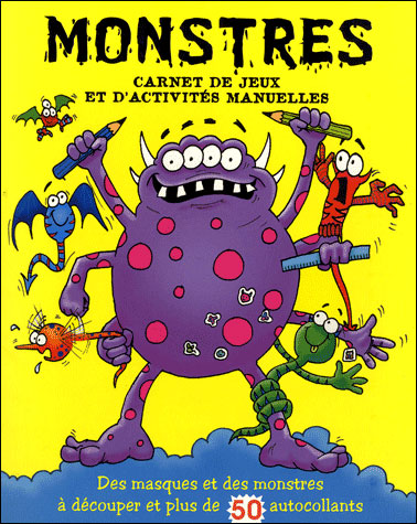Monstres : jeux et activités manuelles - broché - Collectif, Livre tous ...